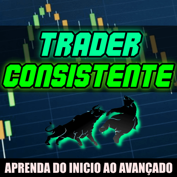 Trader Consistente | Curso Trader Consistente